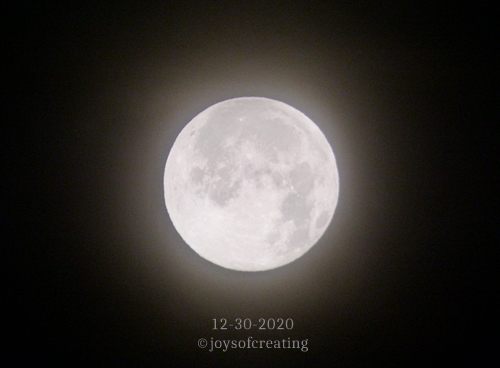 12-30-2020 – The Last Full Moon of 2020 | Joys Of Creating